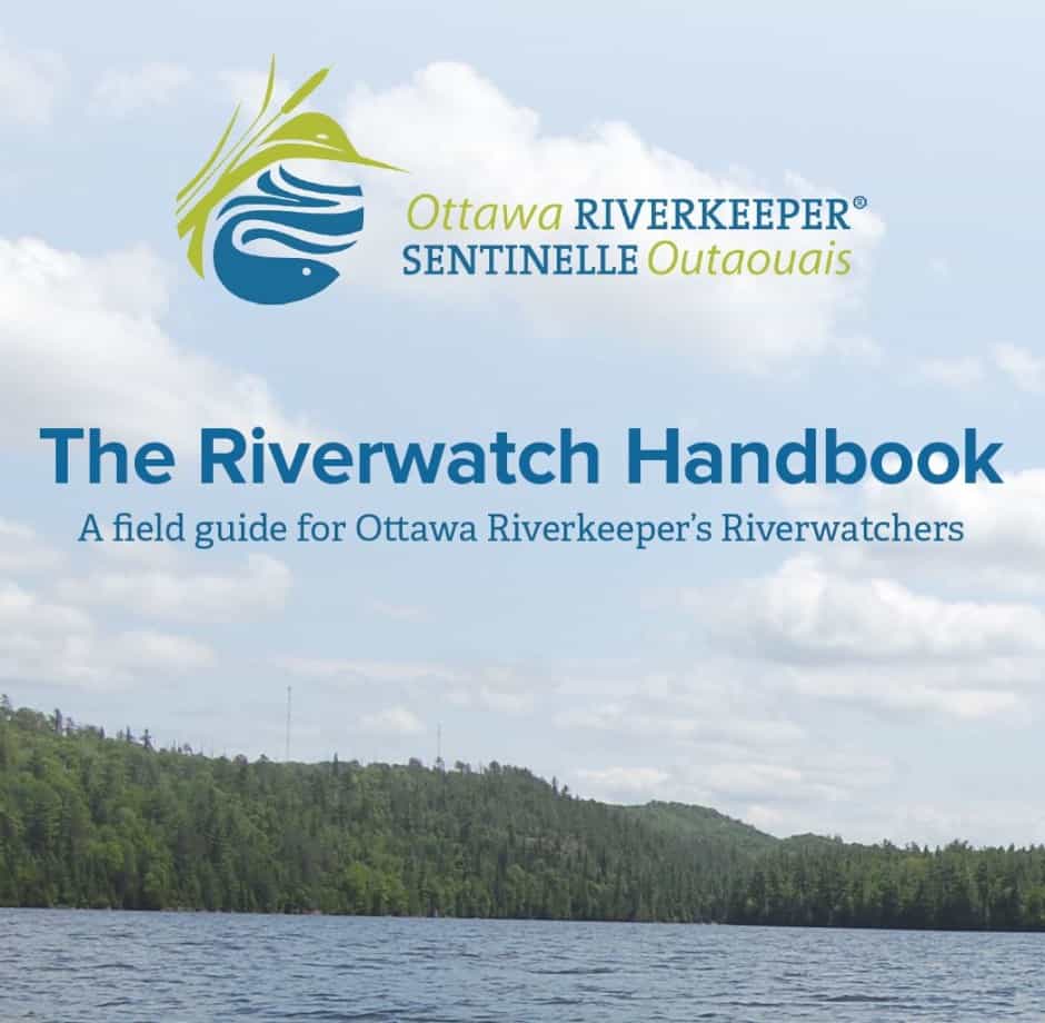 The Riverwatch Handbook - Ottawa Riverkeeper | Garde-rivière des Outaouais