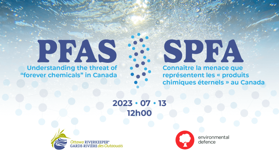 PFAS: Understanding the threat of "forever chemicals" in Canada - July ...